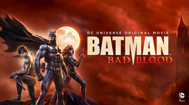 Batman: Bad Blood | Flights, Tights, and Movie Nights